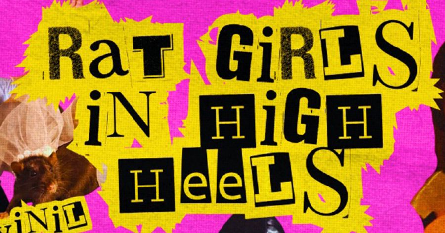 RAT GIRLS IN HIGH HEELS - Viral Agenda