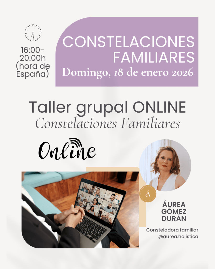 TALLER GRUPAL DE CONSTELACIONES FAMILIARES online | 18 de enero de 2026 ...