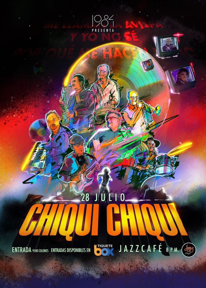 1984 presenta: Concierto Chiqui Chiqui - GAM Cultural