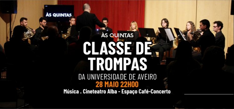 ÀS QUINTA: Classe de Trompas - Noite DeCA - Viral Agenda